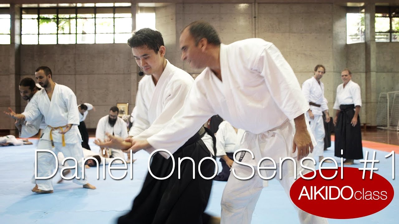 AIKIDO class: Daniel Ono #1 - YouTube