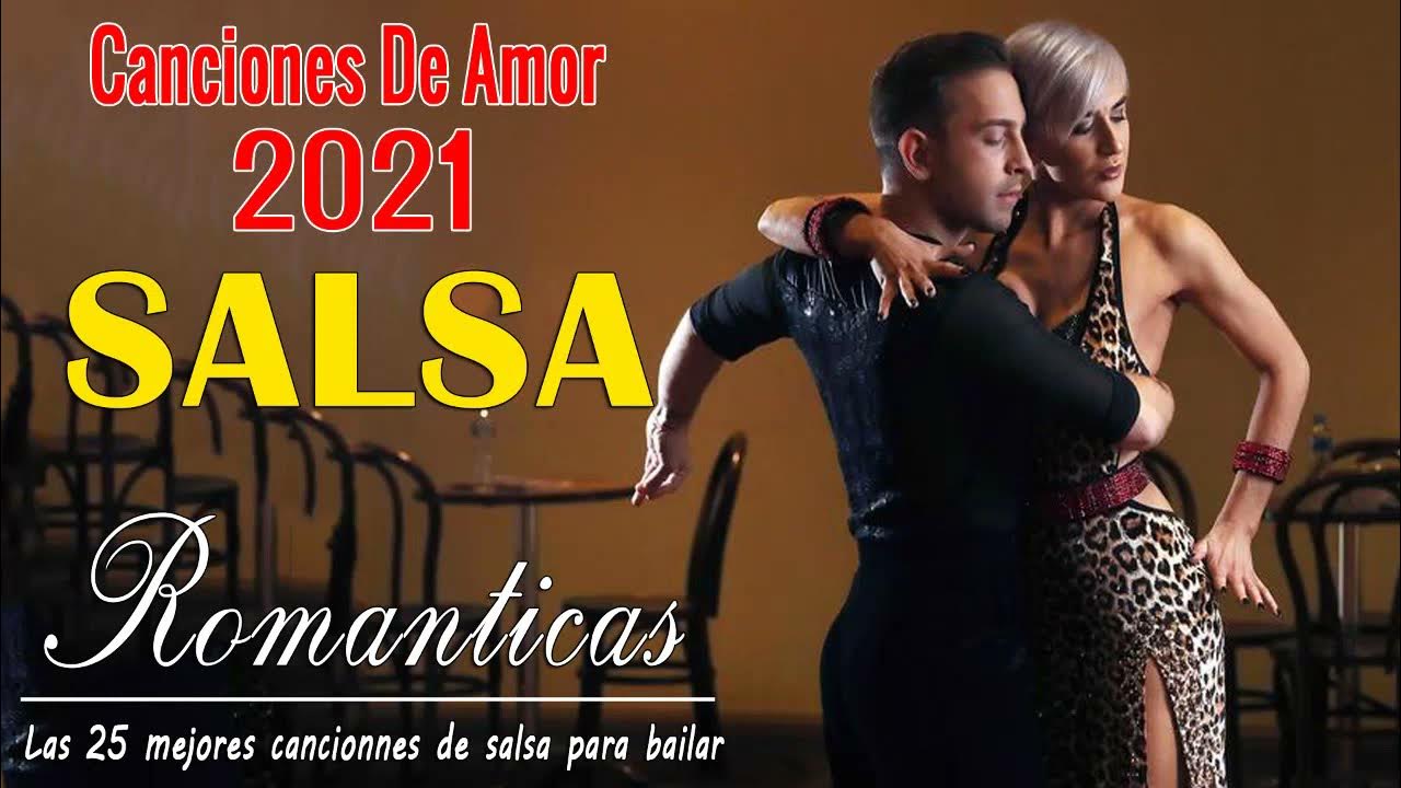 SALSA ROMANTICA Exitos, Grandes Canciones de la Mejor Salsa Romantica 2021 - YouTube