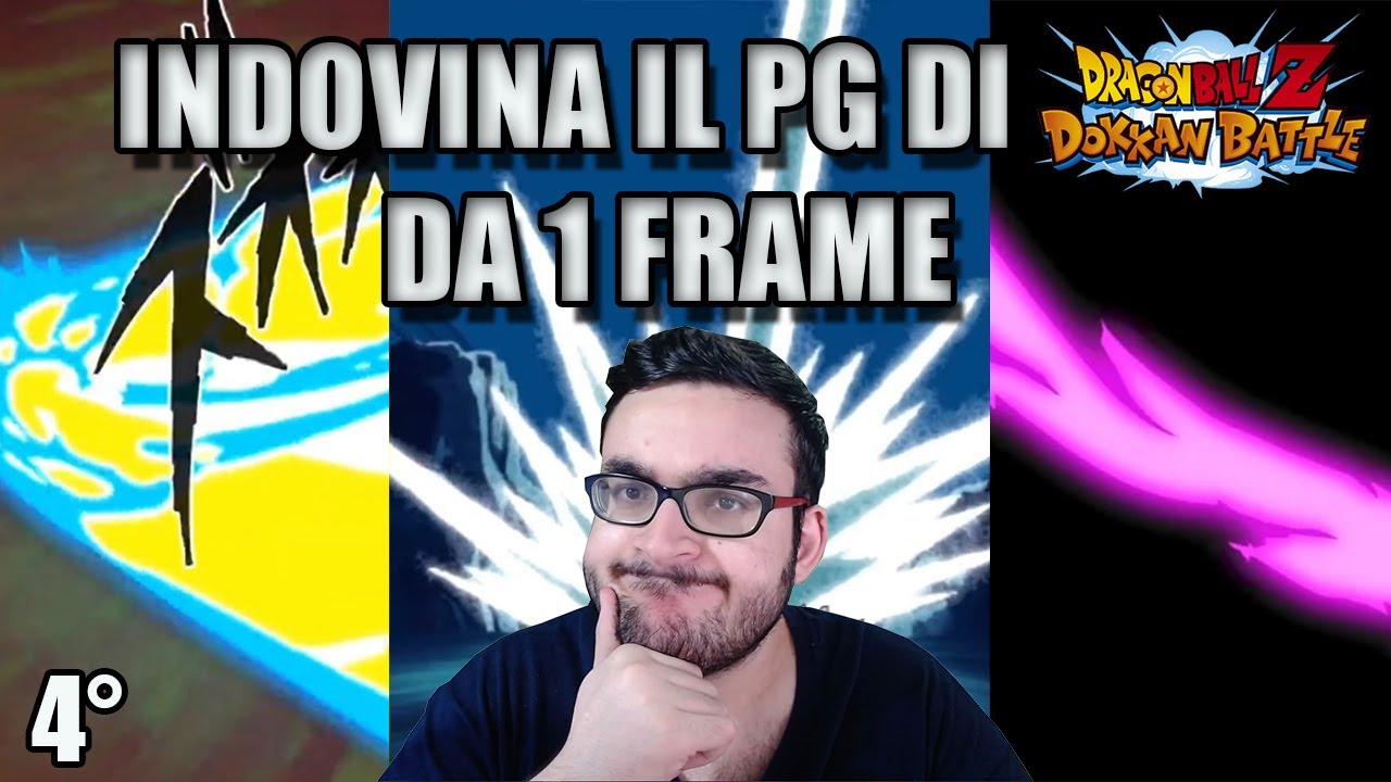 INDOVINA IL PG DI DOKKAN DA 1 FRAME!!! CHALLENGE DBZ DOKKAN BATTLE ITA ...