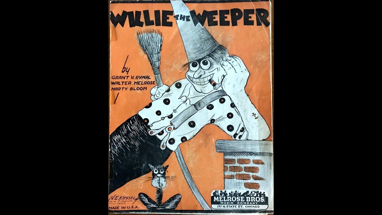 Ernest Rogers - Willie The Chimney Sweeper 1927 (Willie The Weeper) (A Hop Fiend's Dream) - YouTube