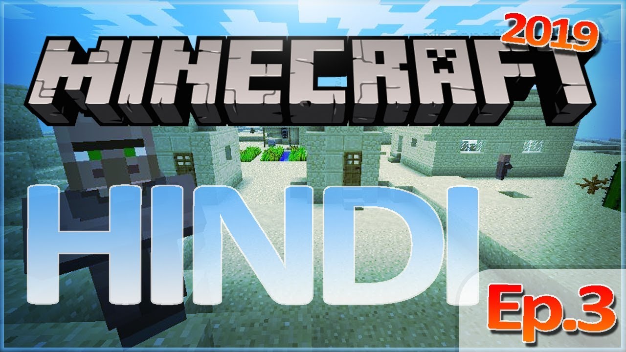 Minecraft gameplay | Hindi | 2019 | exploring villages.. Ep.3 - YouTube