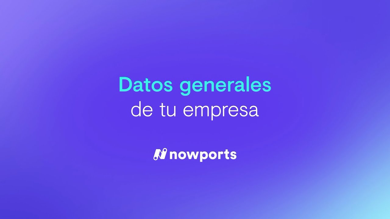 Datos generales de tu empresa - YouTube