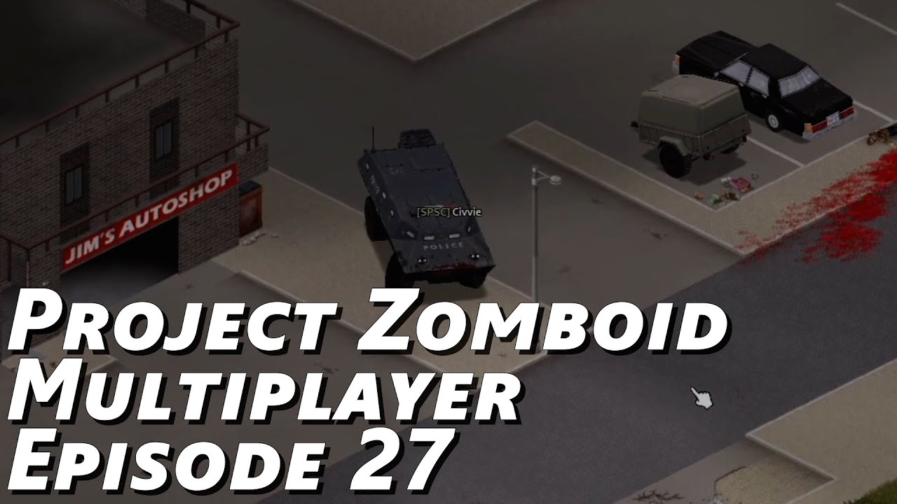 Project Zomboid Multiplayer | Episode 27 - YouTube