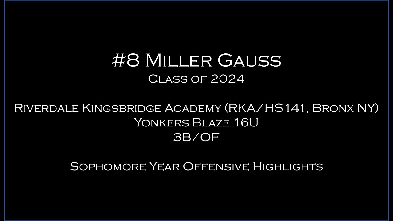 #8 Miller Gauss RKA/141 Class if 2024 - sophomore year offensive ...