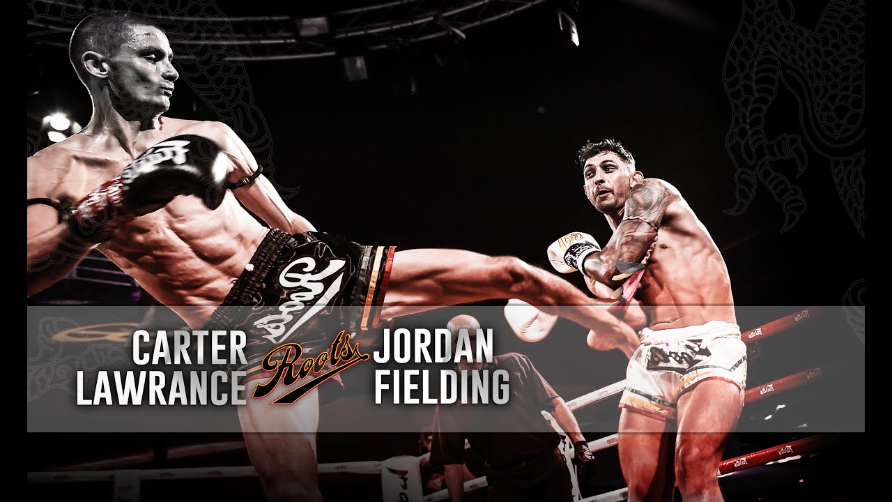 Roots Muaythai 17: Carter Lawrance vs Jordan Fielding - YouTube