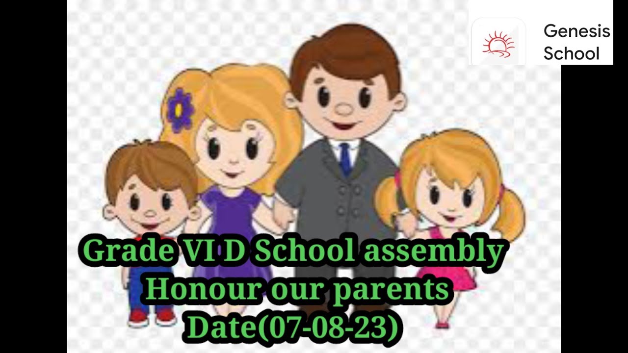 Grade 6D School assembly is Honour our parents - YouTube