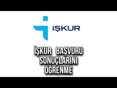 İşkur İş Başvurusu Sonuçları Öğrenme-İş Başvurusu Sonuçları Nasıl Öğrenilir
