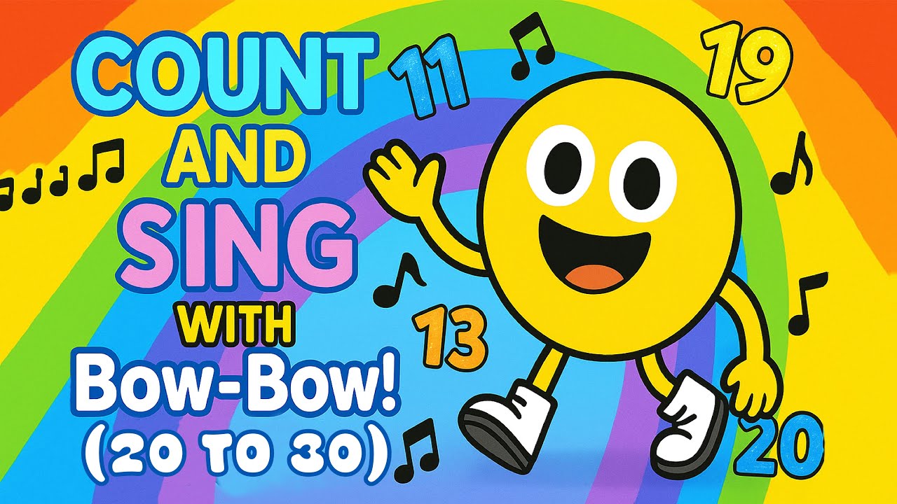 “Count and Sing with Bow Bow! 20 to 30” 🎶 - YouTube