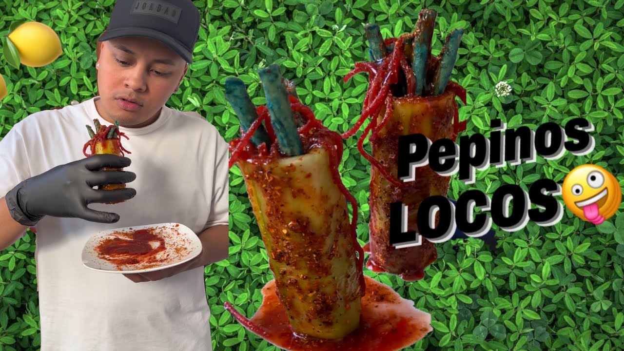 Preparando Pepino Loco🥒 - YouTube