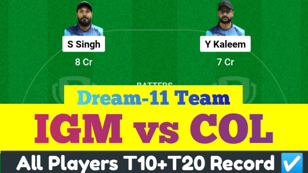 IGM vs COL prediction, IGM vs COL dream11 team, IGM vs COL dream11 ...