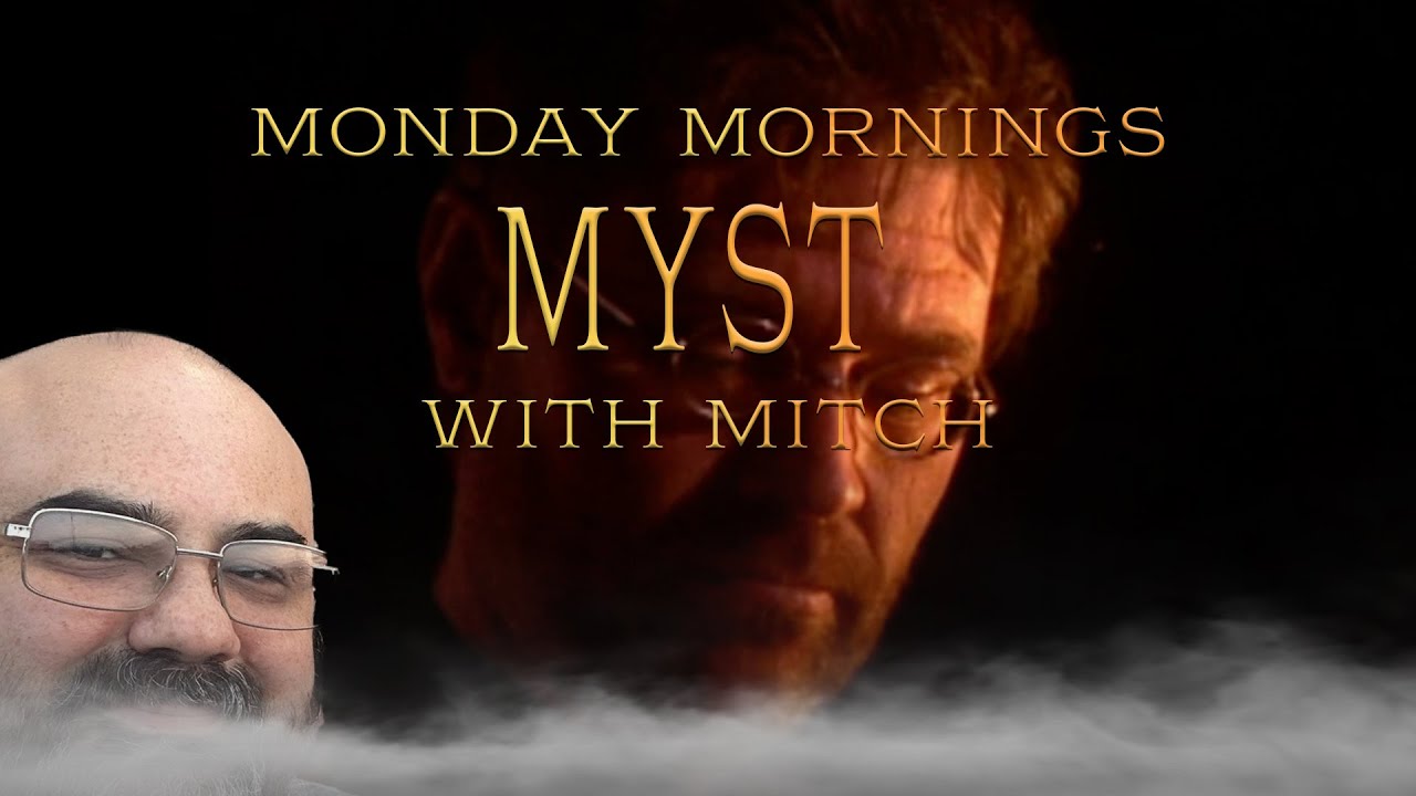 MYST III: Exile | 01 | Monday Mornings MYST with Mitch - YouTube