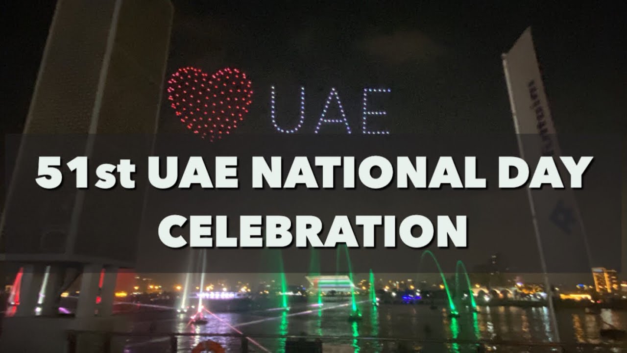 51st UAE National Day Celebration | Dubai Festival City Mall | Drone ...