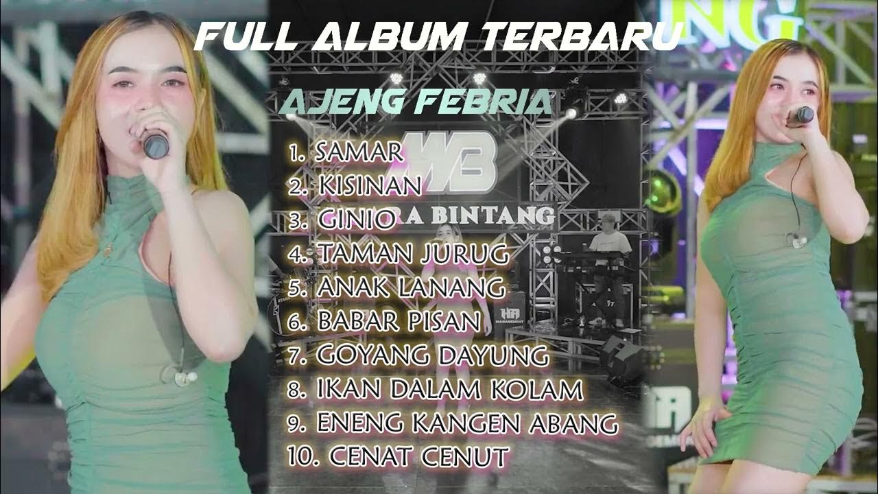 SAMAR FULL ALBUM TERBARU AJENG FEBRIA - YouTube