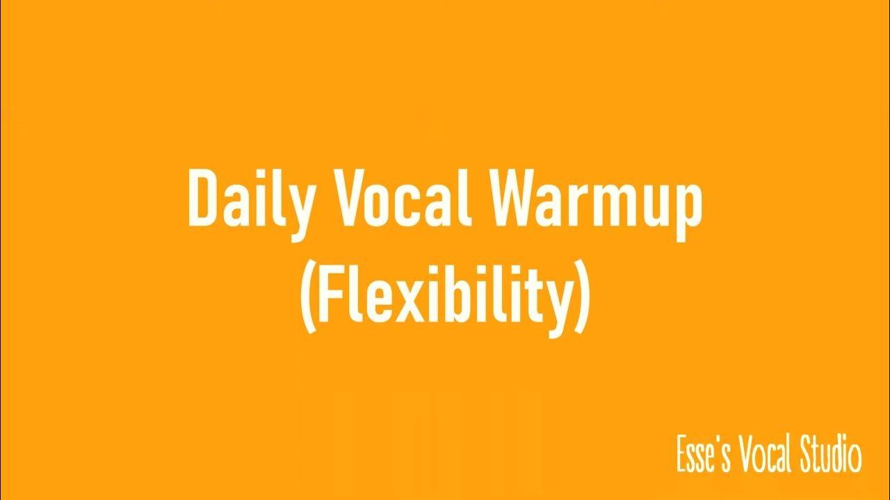 Daily Vocal Warmup #3 - Vocal Flexibility exercises (male & female ...