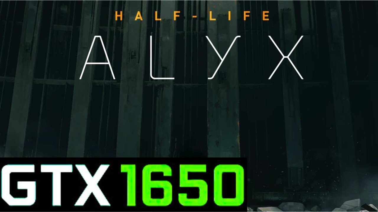 Half-Life : Alyx | GTX 1650 - Ryzen 5 5600h | Ultra Fidelity Setting ...