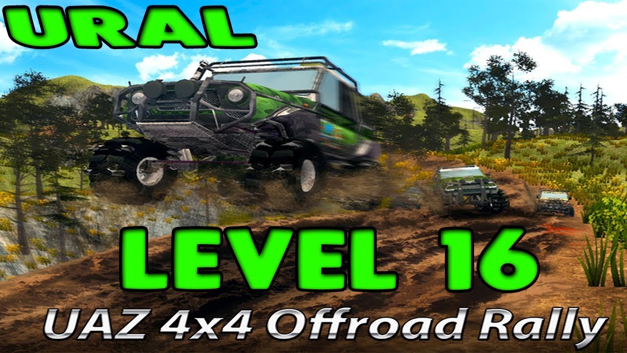 Uaz 4x4 Offroad Rally 2 Ural - Level 16 - Driving Games 4 Kids ...
