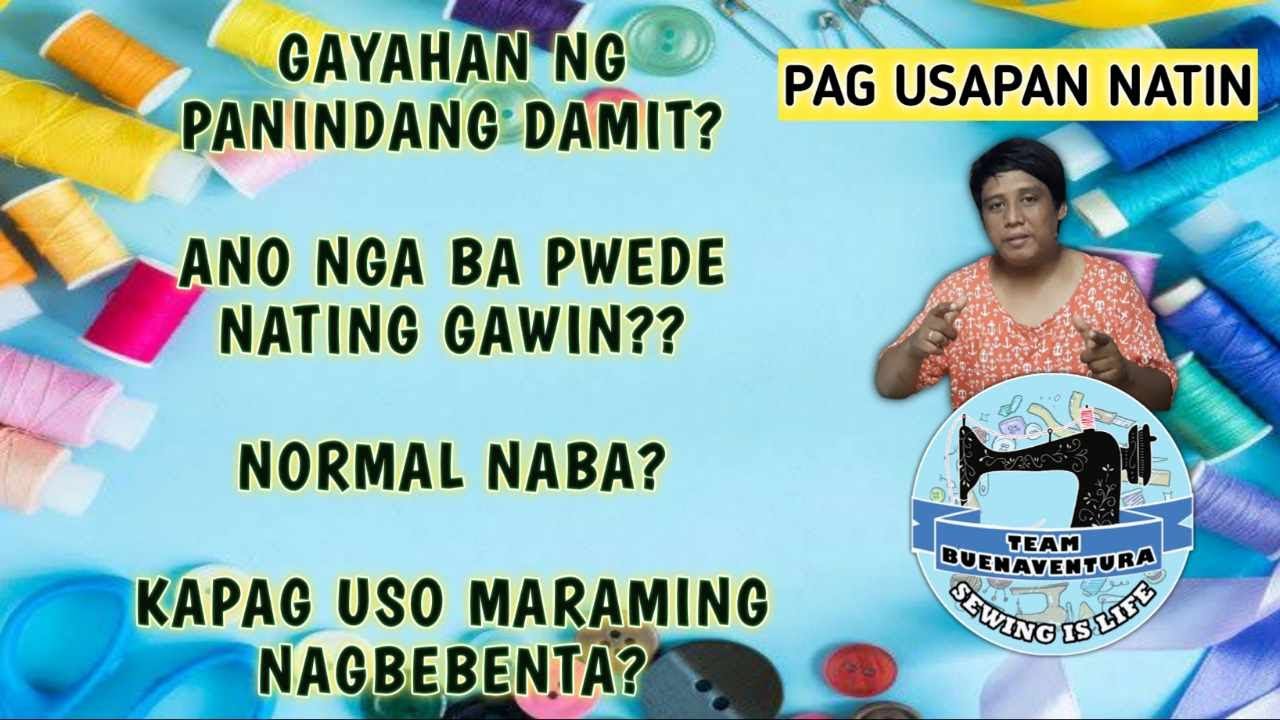 Gayahan Ng Design Ng Panindang DAMIT Normal nga Lang Ba sa Tahian ito ...