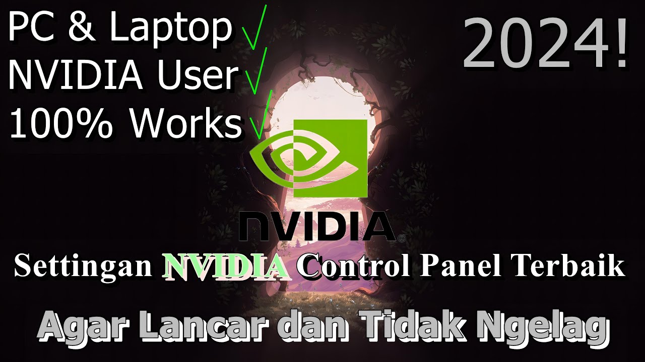 🔧SIMPLE! Settingan NVIDIA Control Panel Terbaik Agar Lancar dan Tidak ...