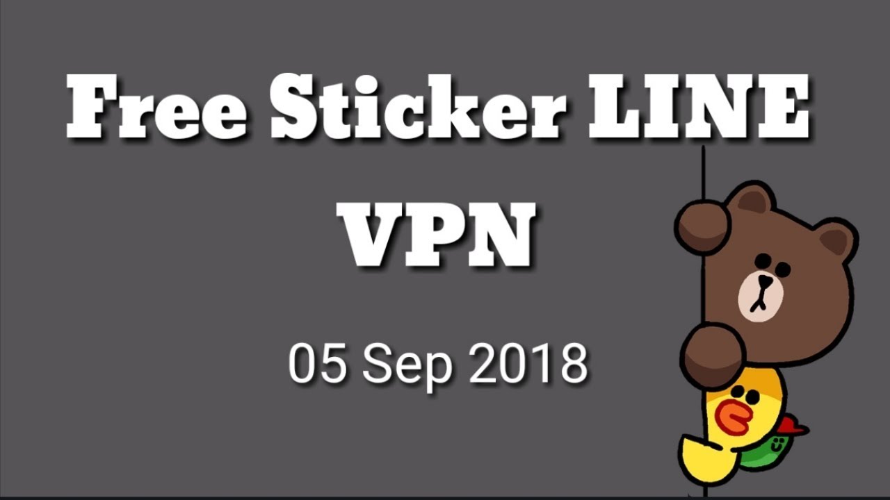 Free Sticker LINE VPN | 05 Sep 2018 - YouTube