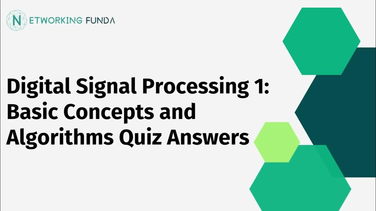 Digital Signal Processing 1: Basic Concepts and Algorithms Quiz Answers - YouTube
