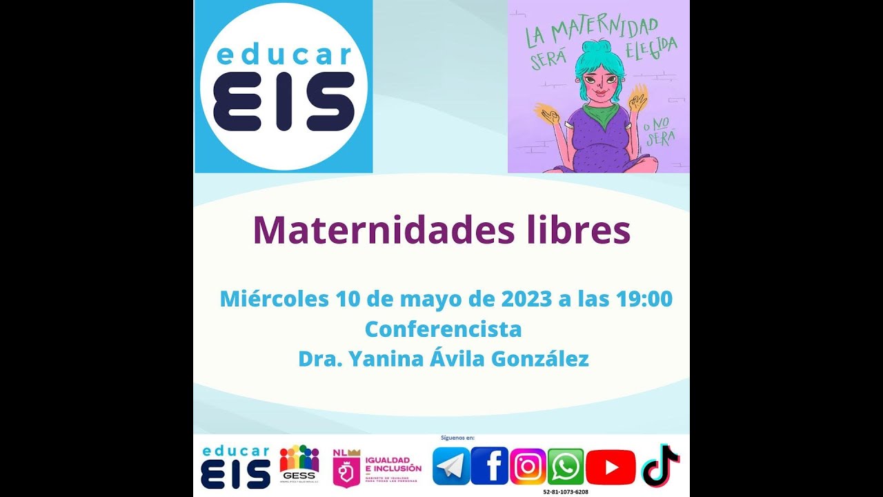Maternidades libres. Dra. Yanina Ávila González. Claudia Rodríguez ...