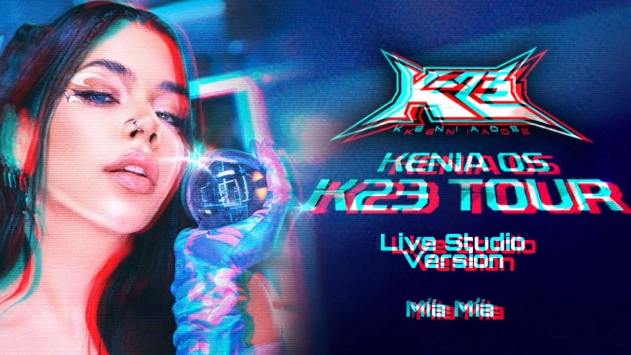 Kenia Os - Mía Mía (Live Studio Version) [From the "K23 Tour"] - YouTube