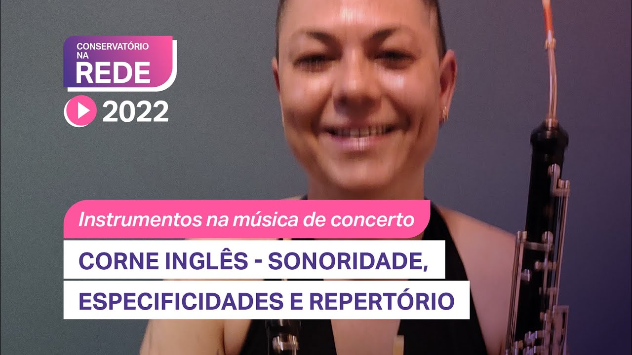 Corne Inglês - sonoridade, especificidades e repertório - AULA 45 ...