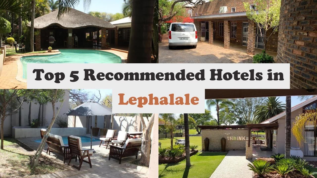 Top 5 Recommended Hotels In Lephalale | Best Hotels In Lephalale - YouTube