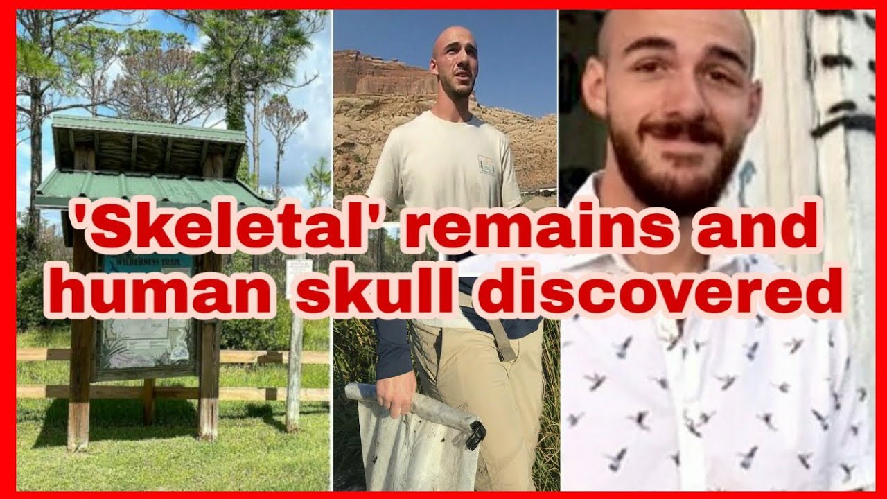 Remains Found at Brian Laundrie Search Site Are ‘Skeletal,' Include ...