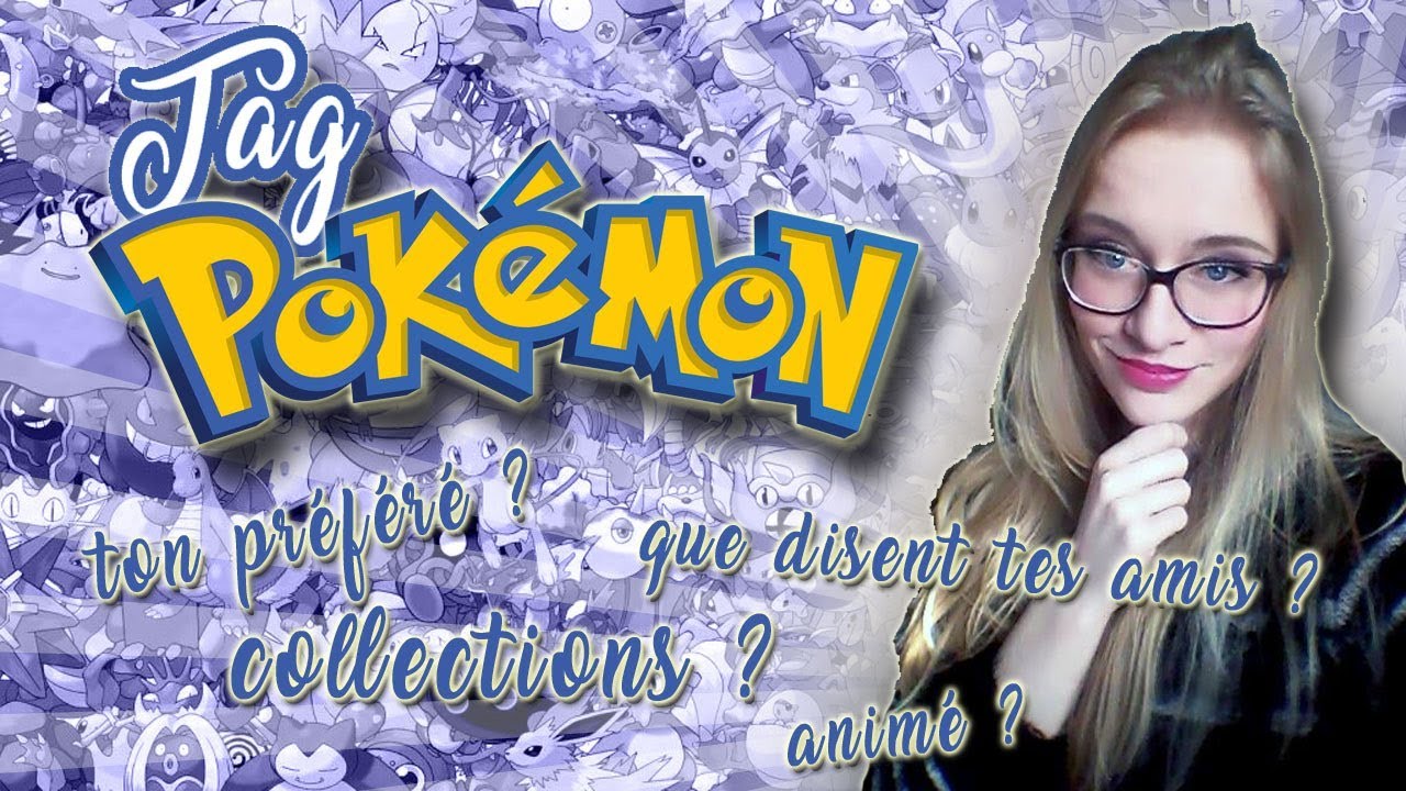 TAG Pokémon en 28 questions ! - YouTube