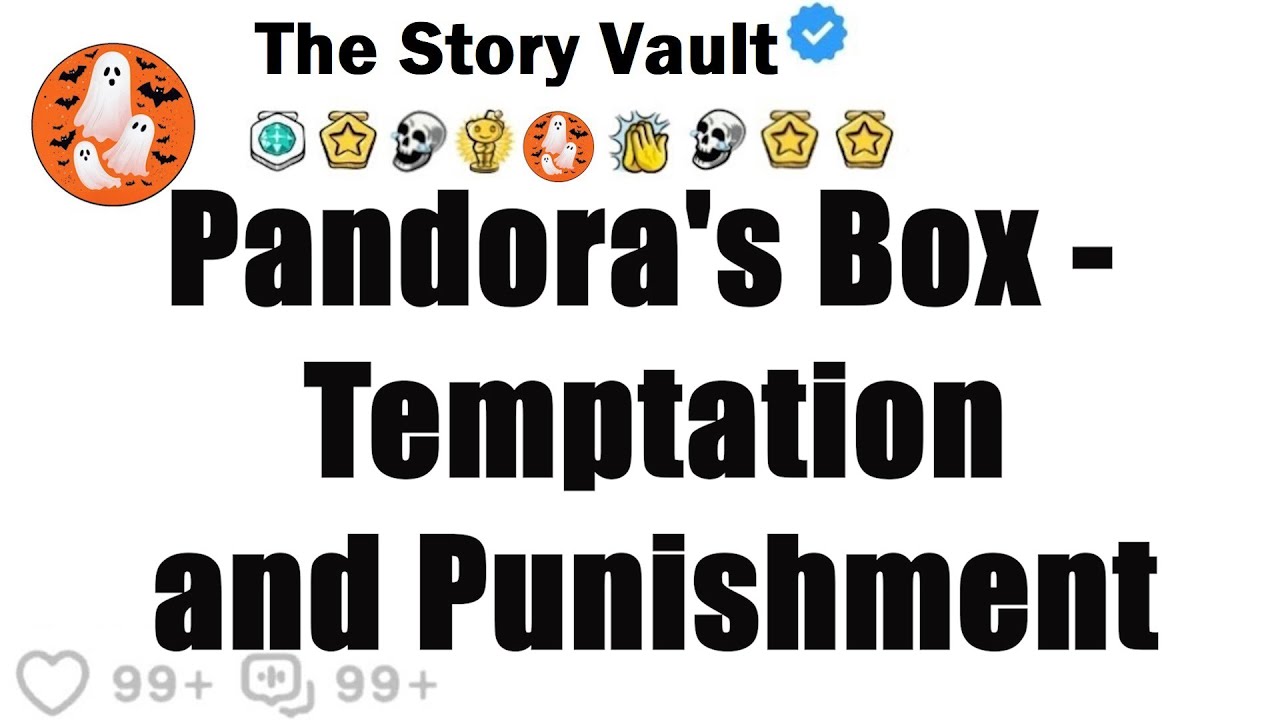 Pandora's Box - Temptation and Punishment...| Reddit Stories - YouTube