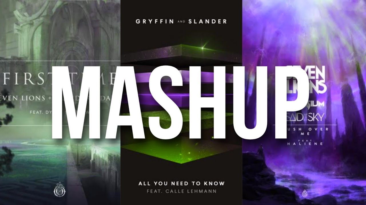 First Time x All You Need to Know x Rush Over Me (TZUNAAMI MASHUP) - YouTube