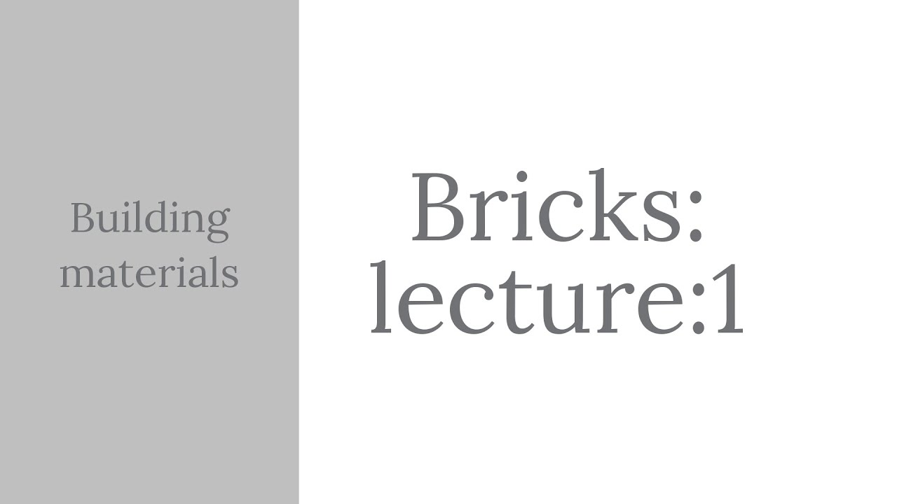 bricks : lecture:1 - YouTube