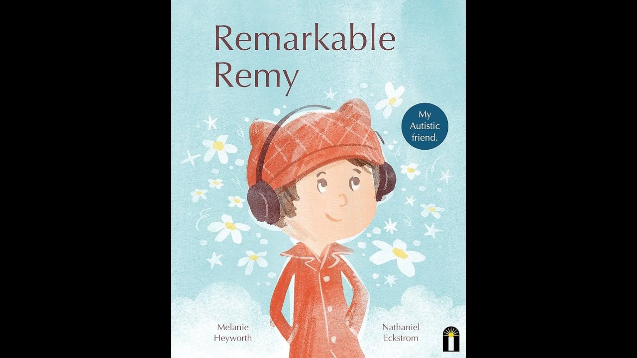 Remarkable Remy by Melanie Heyworth - YouTube
