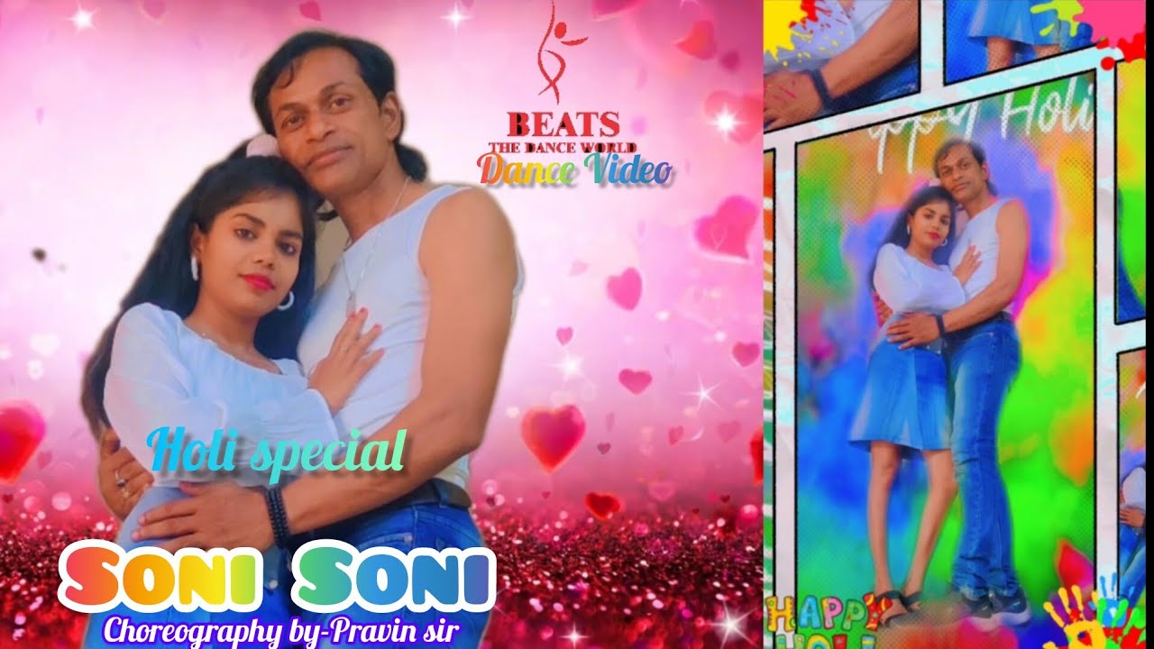 Soni Soni 🥳 ️🥳 | Holi special | dance video | Choreography by pravin ...