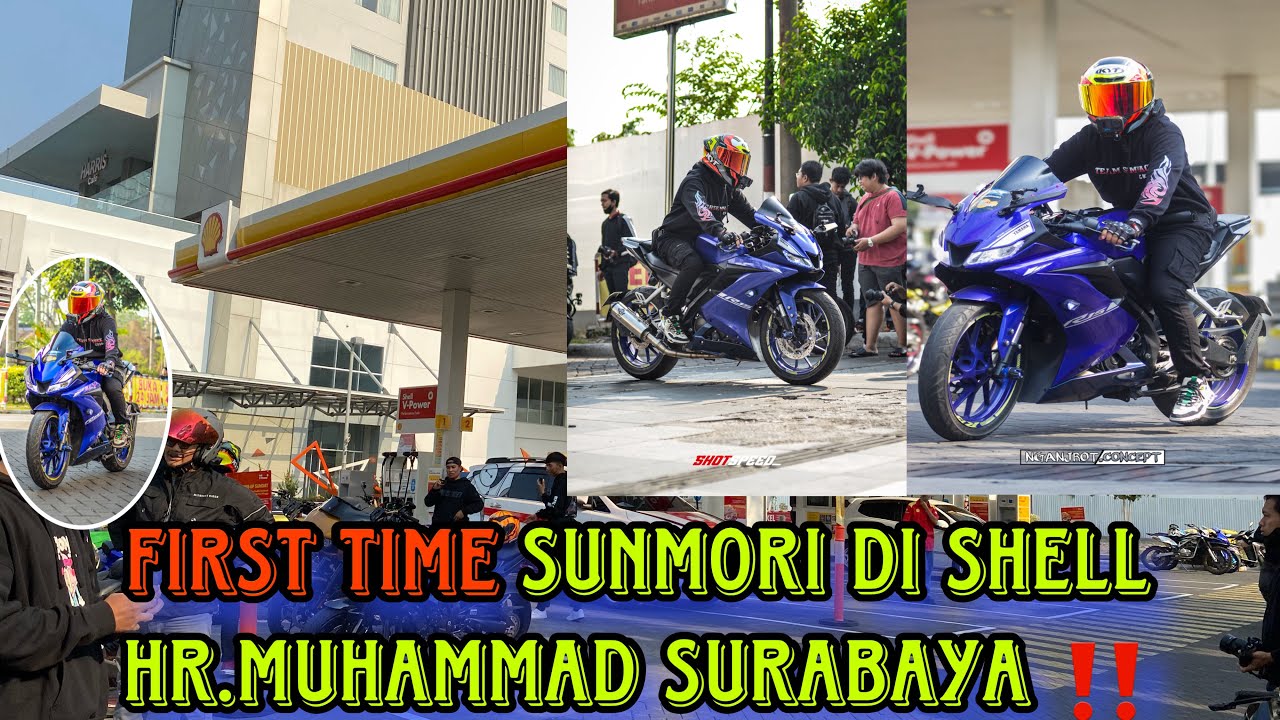 FIRST TIME SUNMORI DI SHELL HR MUHAMMAD SURABAYA BARENG MAS YOGA ‼️ ...
