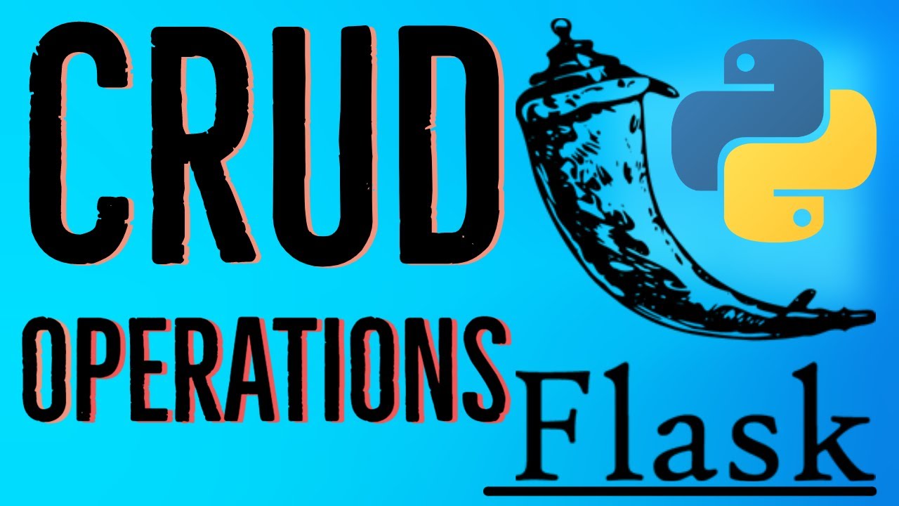 Python Flask Tutorial 8 Building Flask CRUD Application CRUD Python Flask Tutorial 8 Building Flask CRUD Application CRUD
