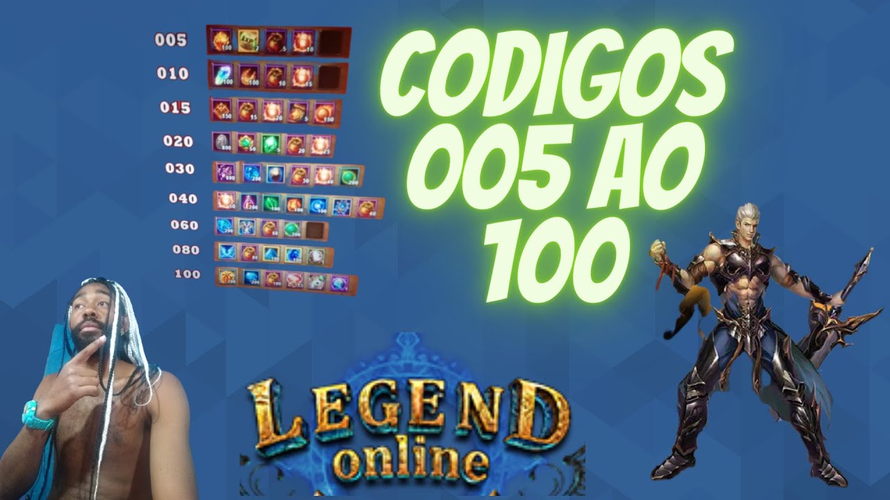 Legend Online :🔴LIVE ON🔴LIVE DOS CODIGOS l 005 AO 100 l + EVENTOS E ...