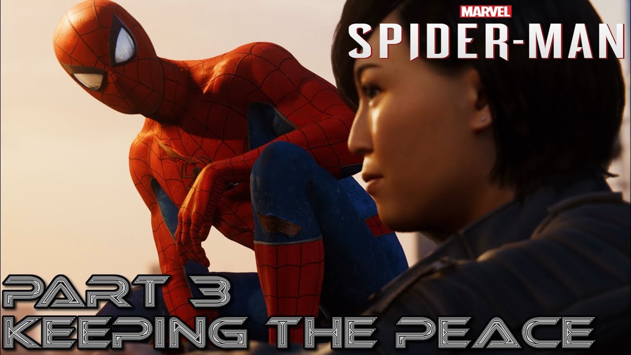 Spider-Man 100% Walktrough - Békefenntartás / Keeping the Peace - YouTube