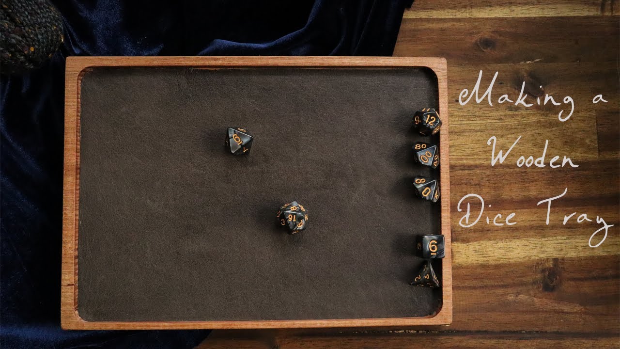 Making a Wood Dice Tray from Scratch! - YouTube