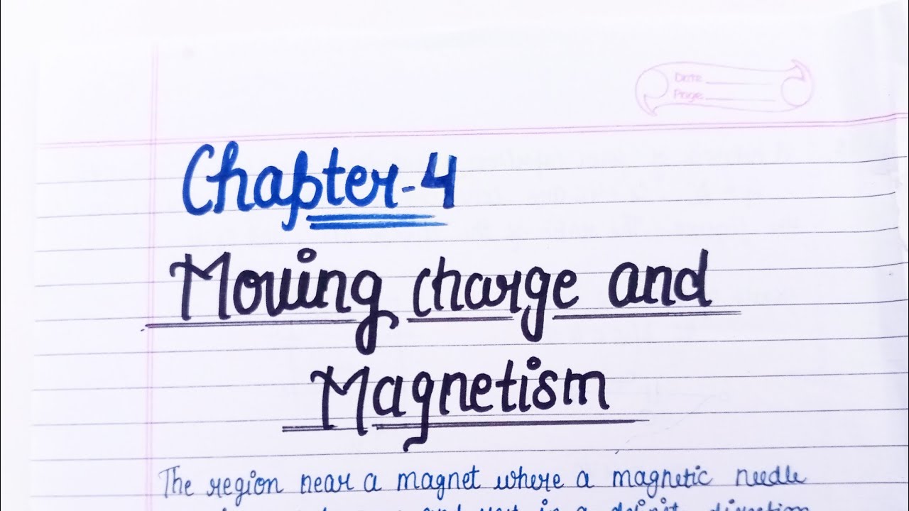 Moving Charges & Magnetism || Class 12 Physics Chapter 4 Handwritten ...