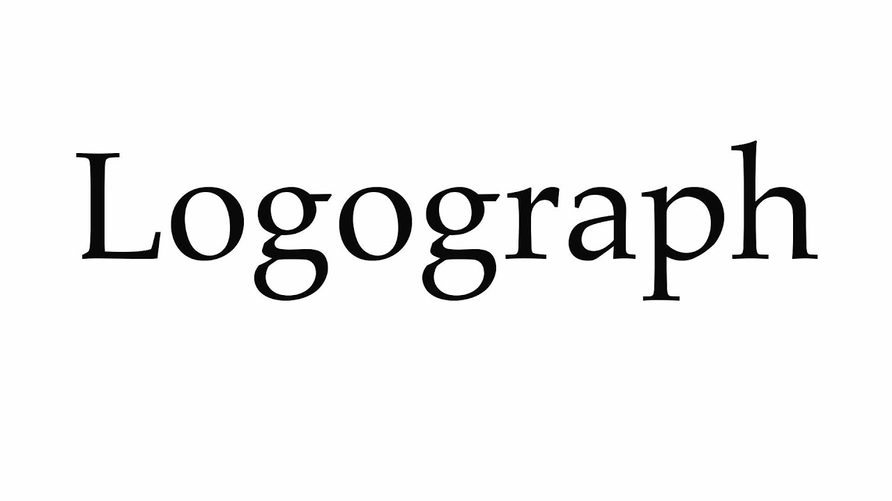 How to Pronounce Logograph - YouTube