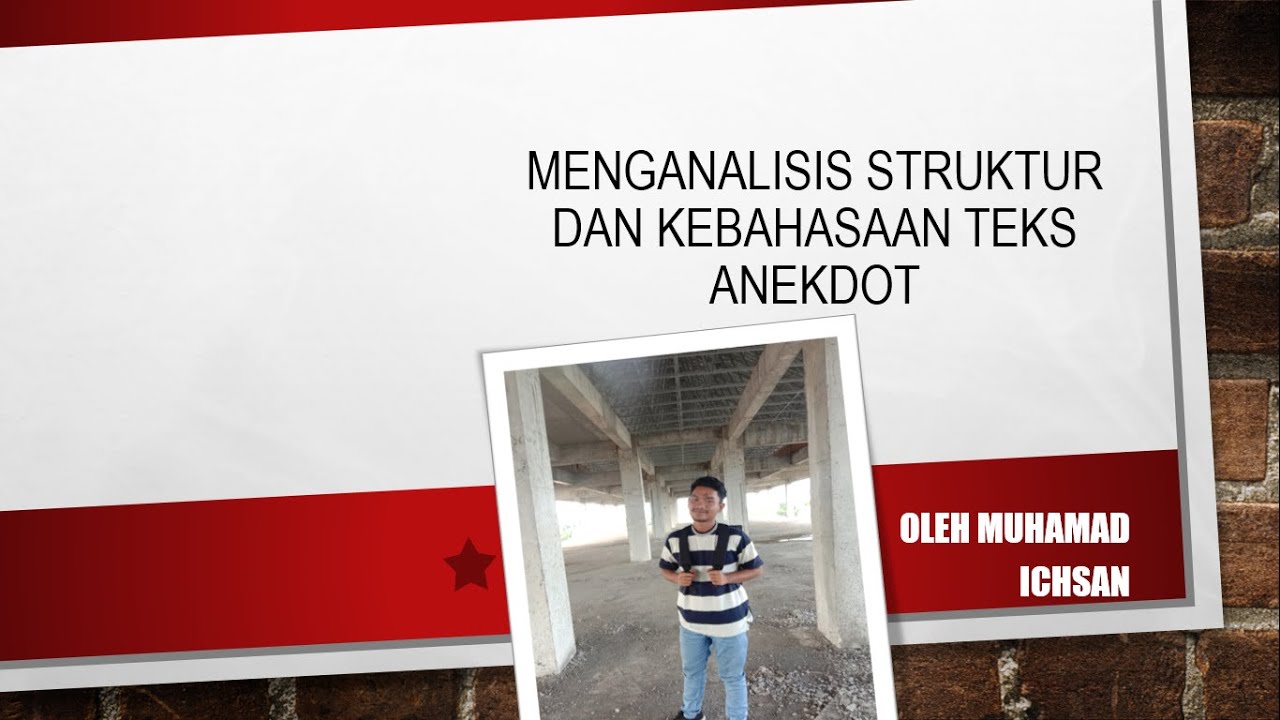 MICROTEACHING-Menganalisis Struktur dan Kebahasaan Teks Anekdot - YouTube