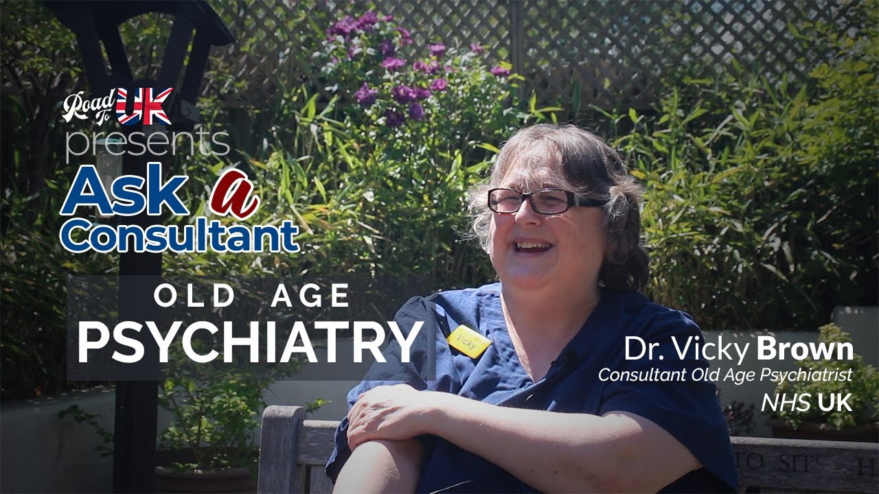Ask a Consultant: Dr. Vicky Brown | Old Age Psychiatry - YouTube