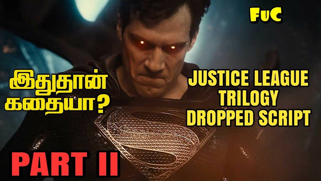 Zack Snyder's Justice League 3 Script Storyboard (Explained in Tamil ...