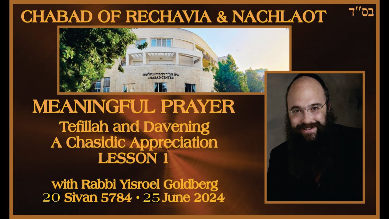 Meaningful Prayer - Tefilah and Davening – A Chasidic Appreciation ...