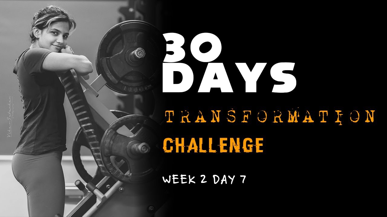 30 Days Transformation Challenge | Week 3, Day 1 - YouTube