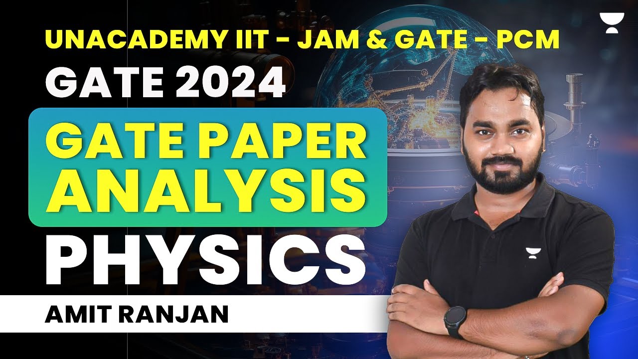 GATE Paper Analysis : Physics | GATE 2024 | Amit Ranjan - YouTube