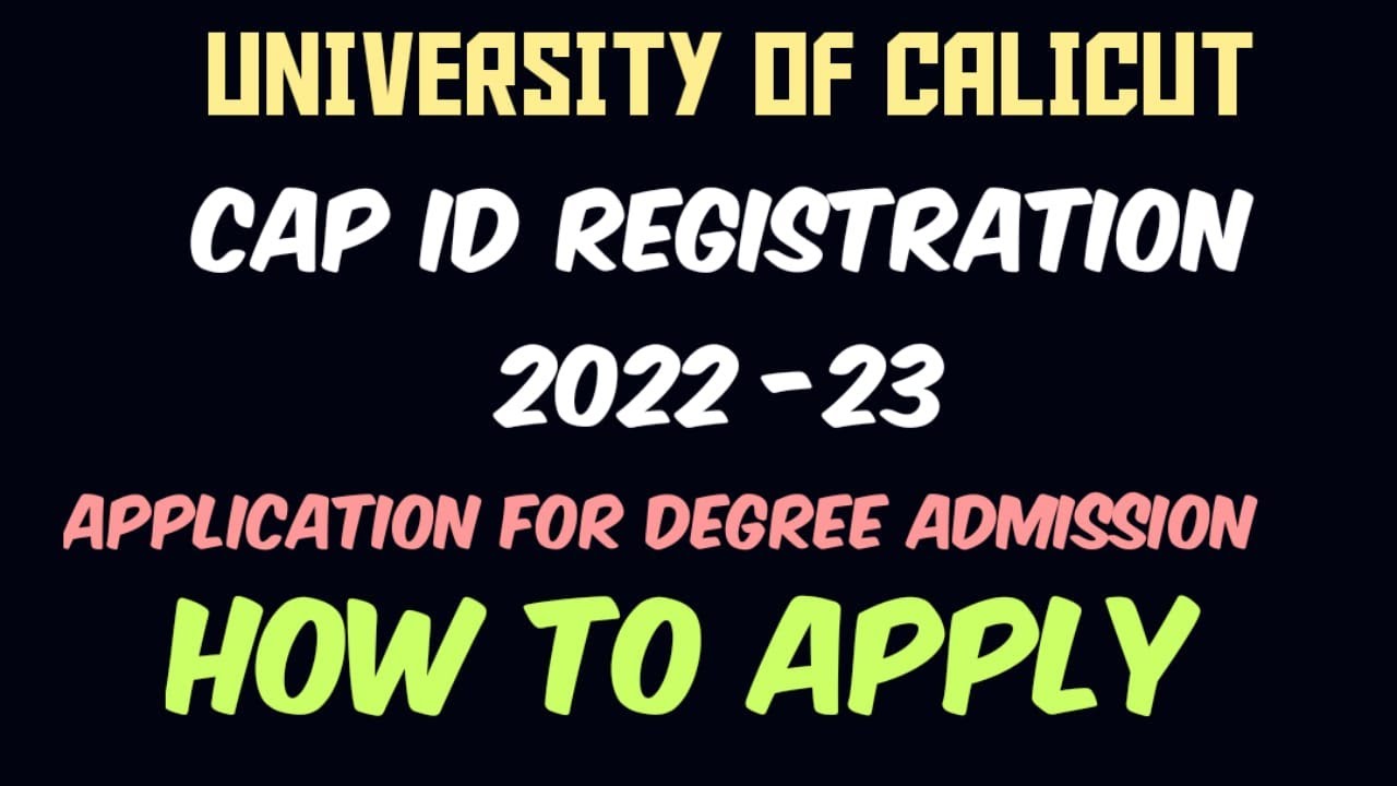 CALICUT UNIVERSITY CAP REGISTRATION PROCESS ( UG ADMISSION)2022- 2023 ...