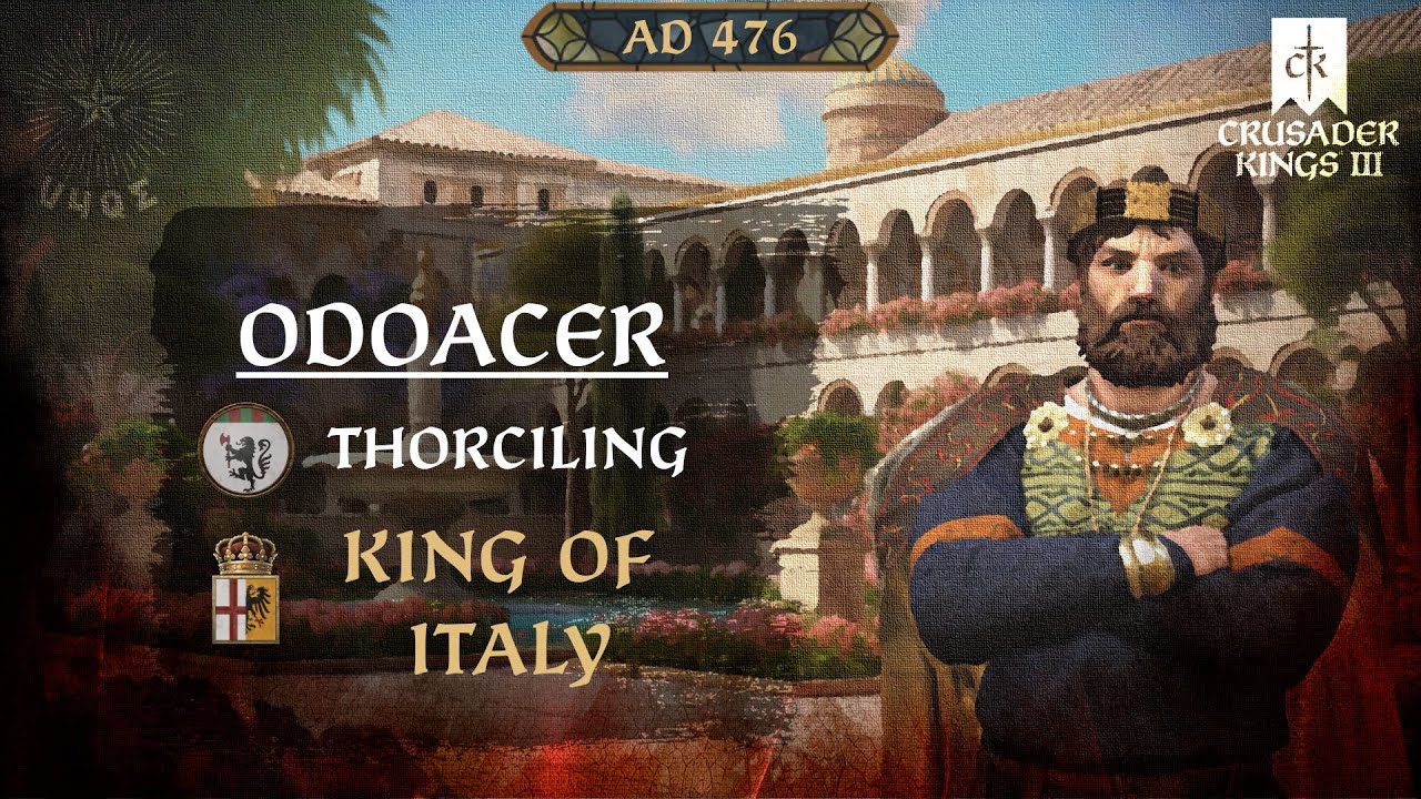 CK3 - Odoacer - Kingdom of Italy - AD 476 - YouTube